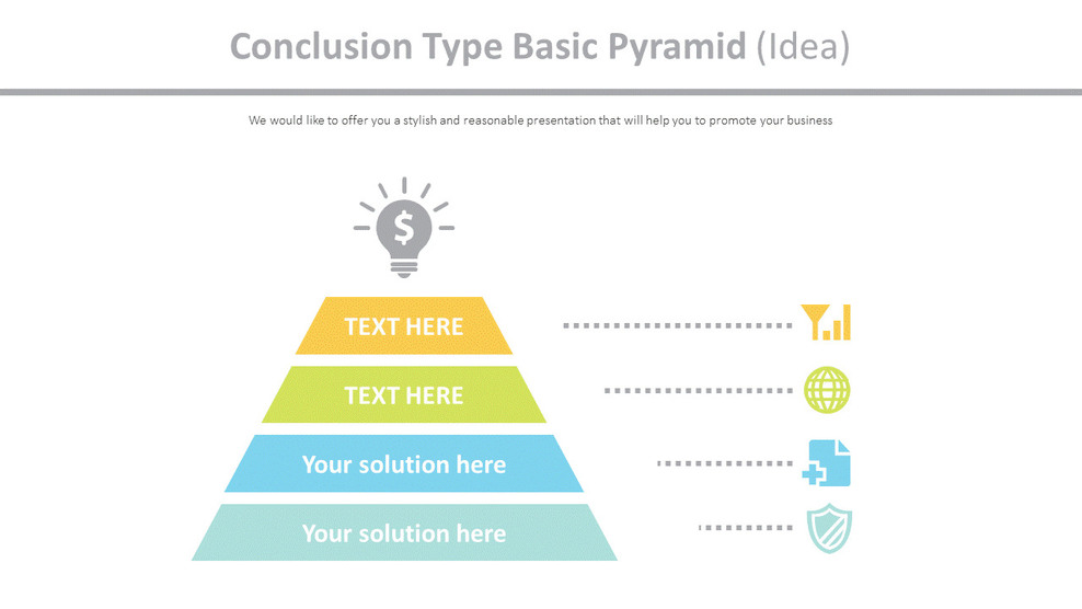 Conclusion Type Basic Pyramid Diagram (Idea)