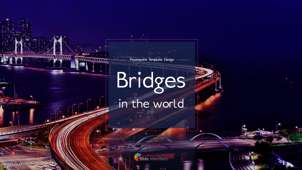 Bridges in The World Theme PPT Templates