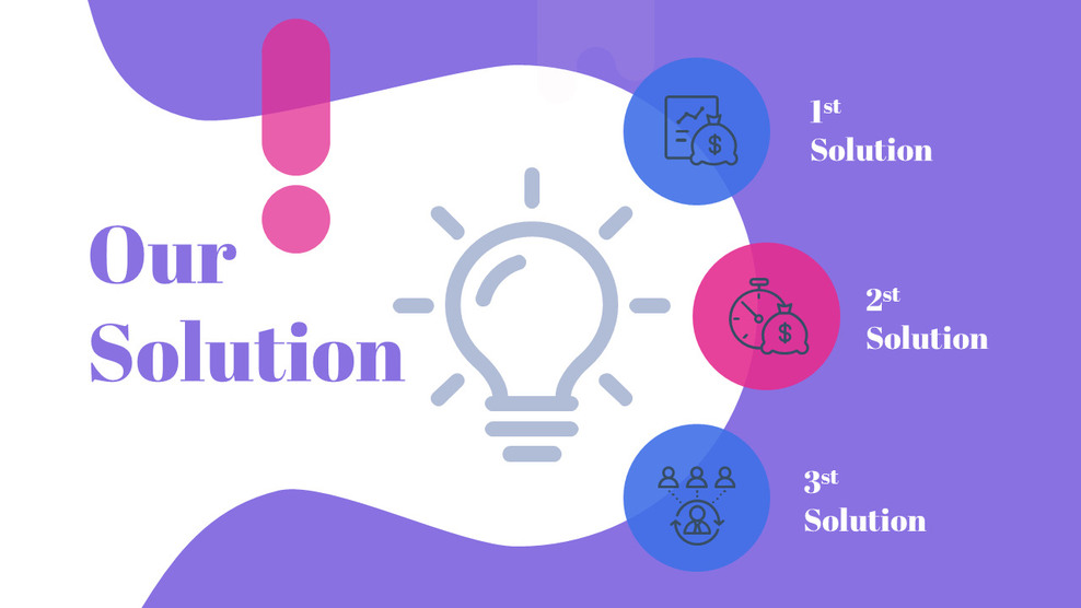 Our Solution Slide Deck