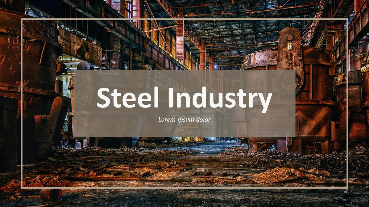 About Steel Industry Business Strategy PPT|Templates