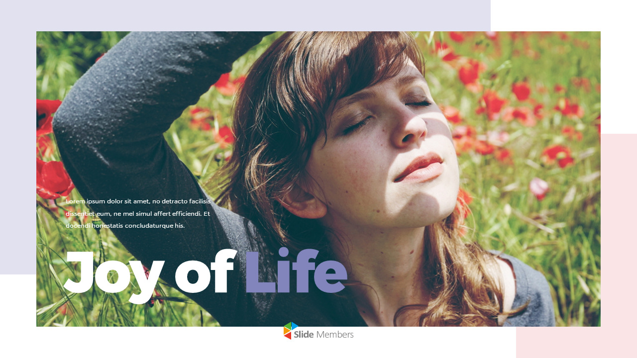 Joy of Life presentation slide|Lifestyle|Google