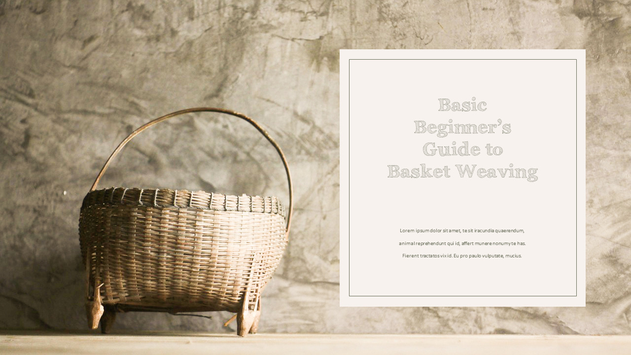Basket Weaving PPT Presentation|Lifestyle|Templates