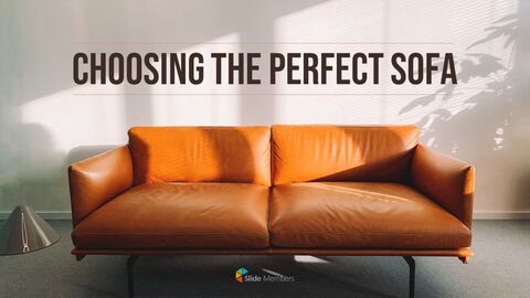 Choosing the Perfect Sofa Best PowerPoint Presentation Templates|Lifestyle