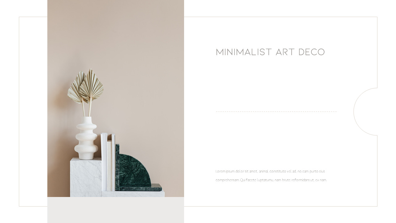 Design minimal Art Déco Slide PowerPoint|Stile di vita|Modelli