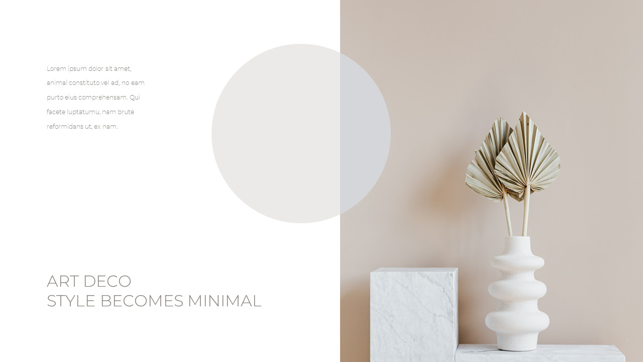 Minimal Art Deco Design Simple Slides Design|Lifestyle|Google