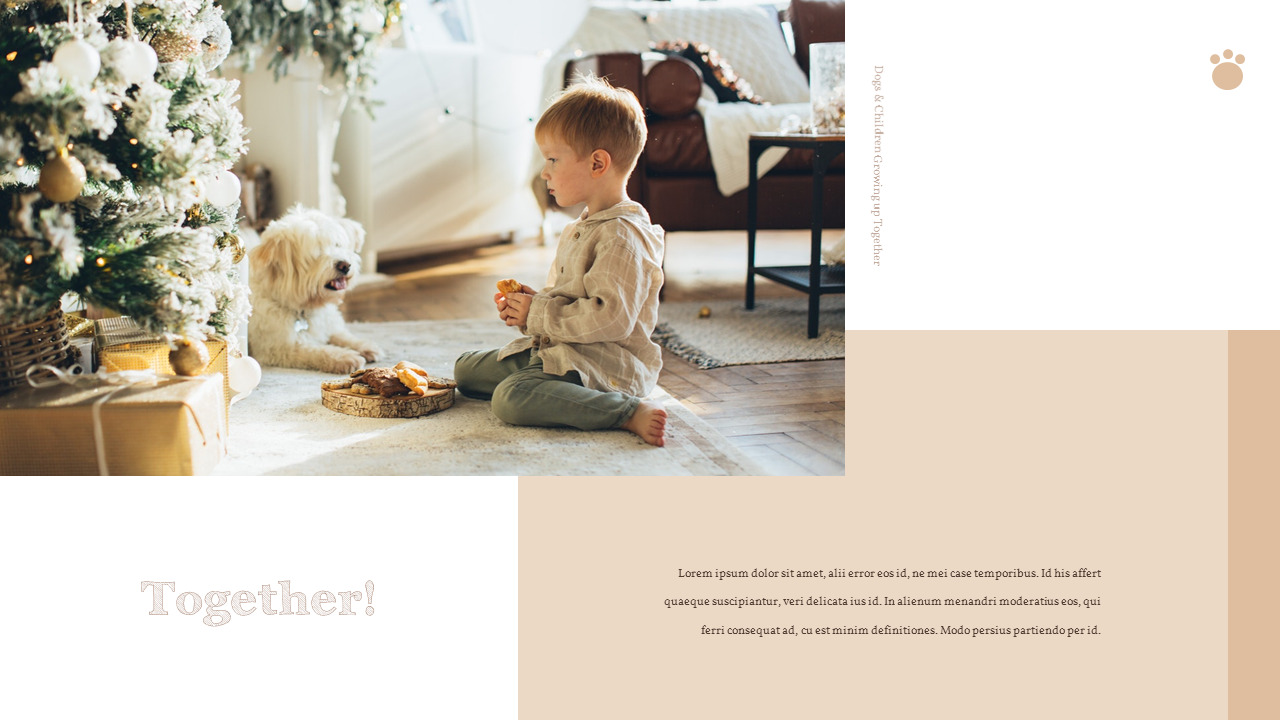 Dogs & Children Growing up Together PowerPoint Format|Lifestyle|Templates