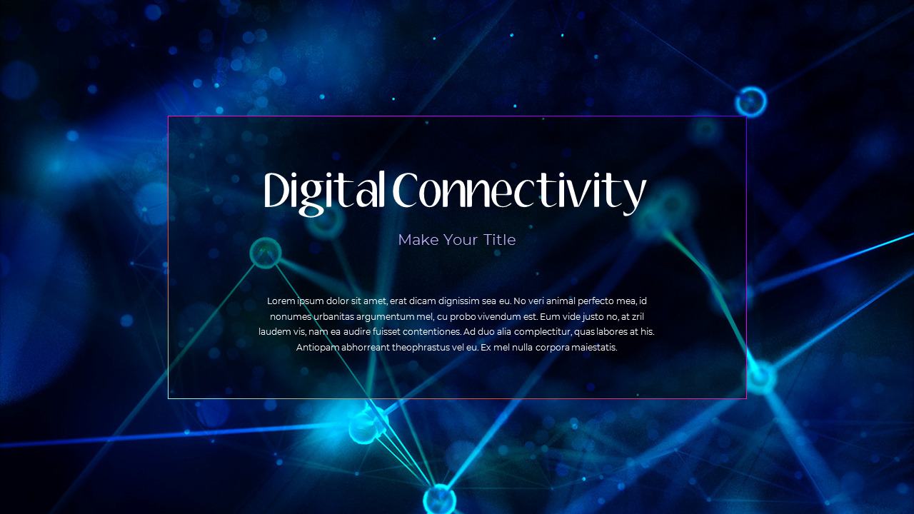 Digital Connectivity Templates Design